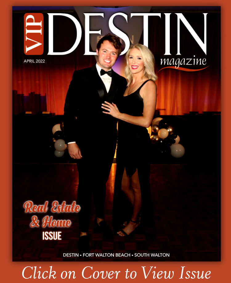 VIP Destin Magazine| Destin Magazine