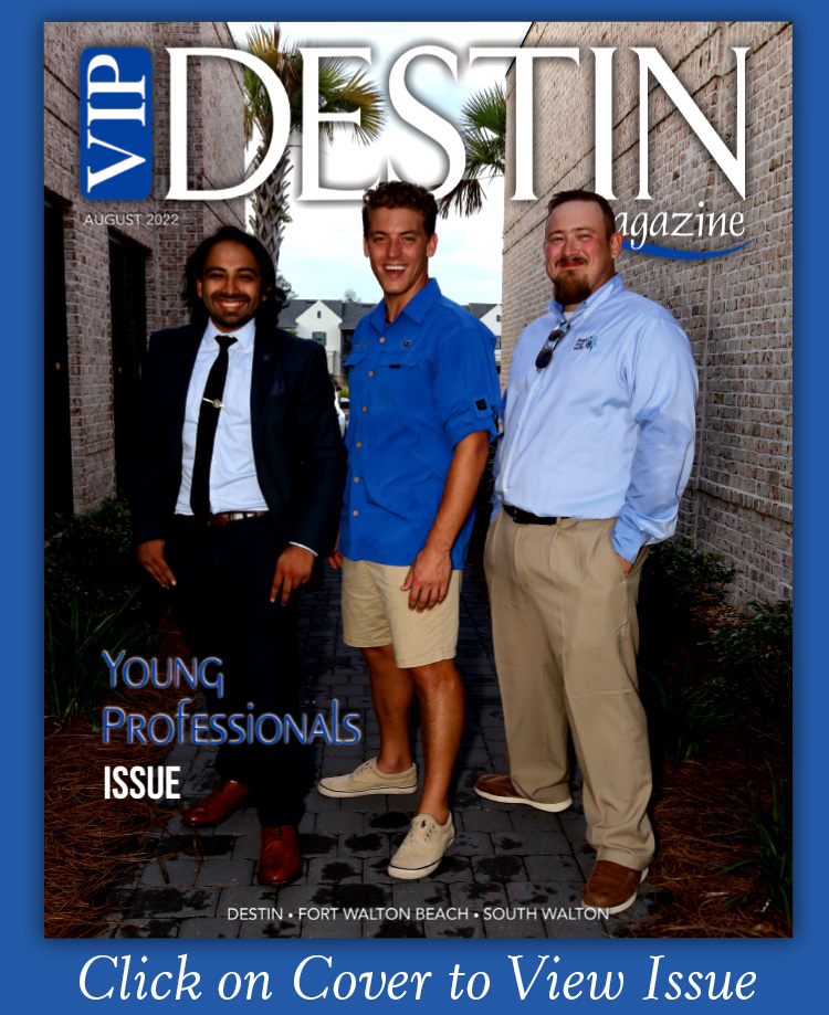 VIP Destin Magazine| Destin Magazine