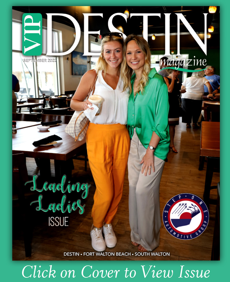 VIP Destin Magazine| Destin Magazine