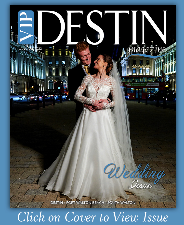 PAST ISSUES | VIP Destin Magazine