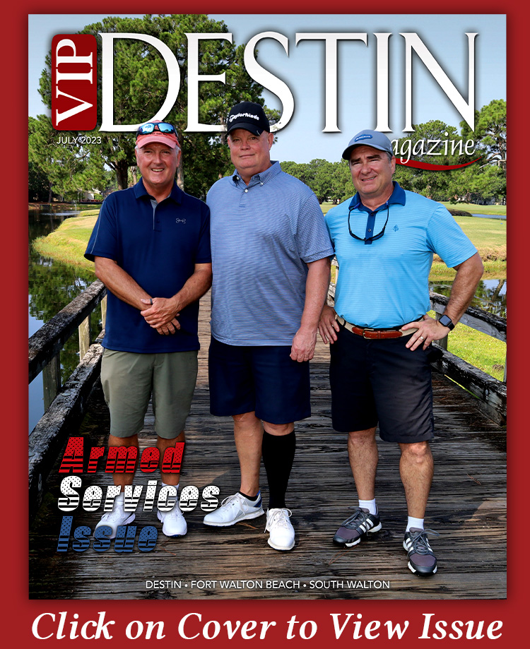 VIP Destin Magazine| Destin Magazine