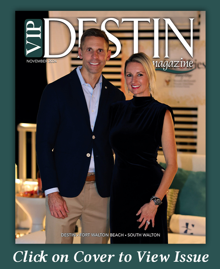 VIP Destin Magazine| Destin Magazine